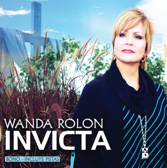 «Invicta» así se declara la apóstol Wanda Rolón en su nueva producción ...